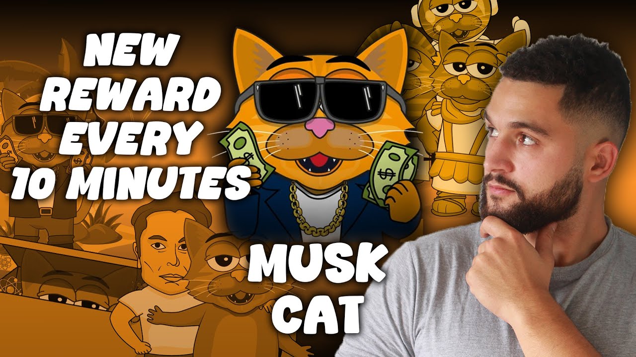 🔥MUSK CAT 🔥NEW REWARD EVERY 10 MINUTES 🔥 QUANTUM REVELATION WITH REAL ...