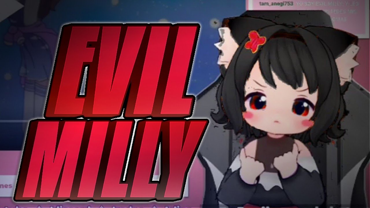 Evil Milly Regreso D: - YouTube