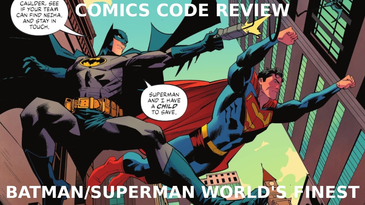 Comics Code Review : Batman/Superman World's Finest, Mark Waid & Dan ...