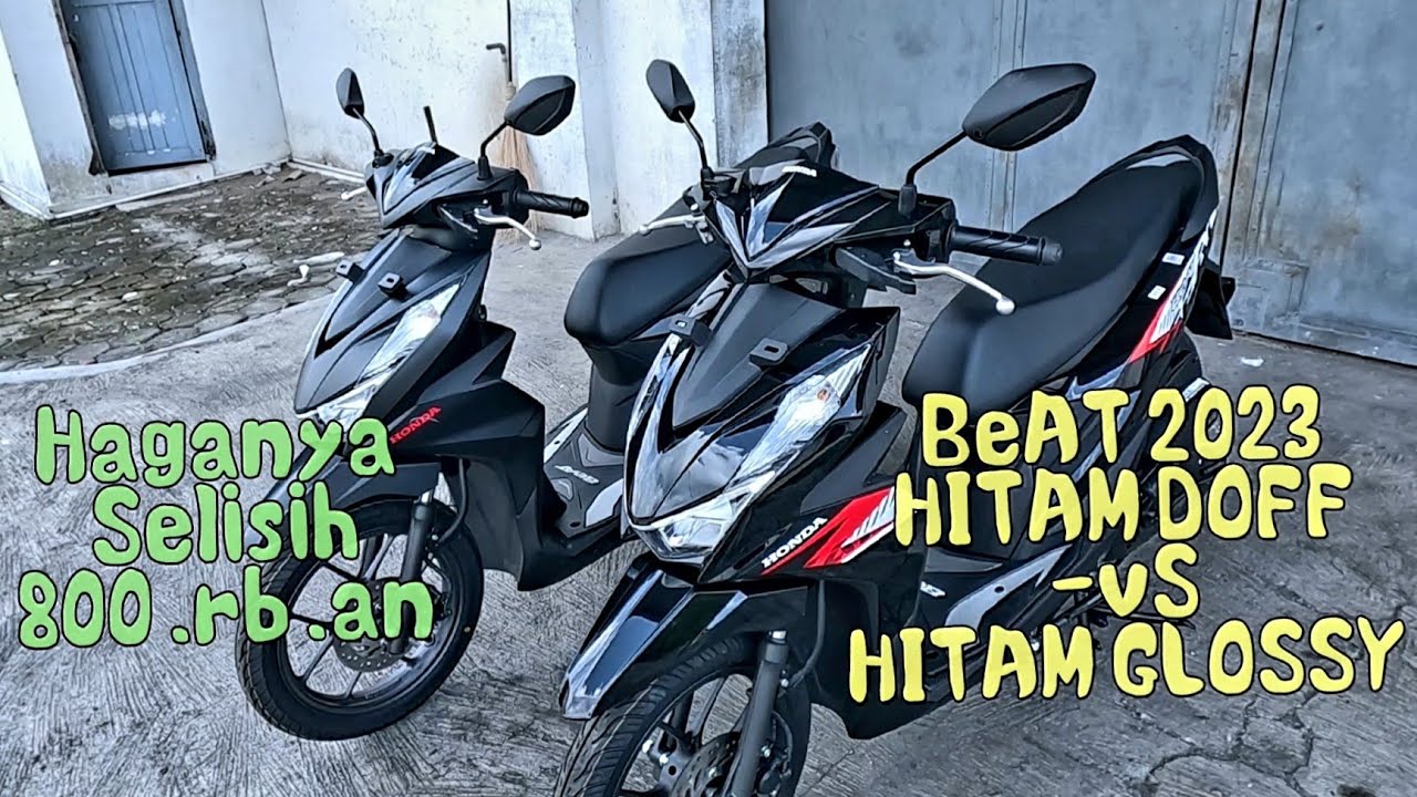 Perbandingan Honda BeAT HITAM 2023 | Hitam DOFF & Hitam Glossy ‼️ - YouTube