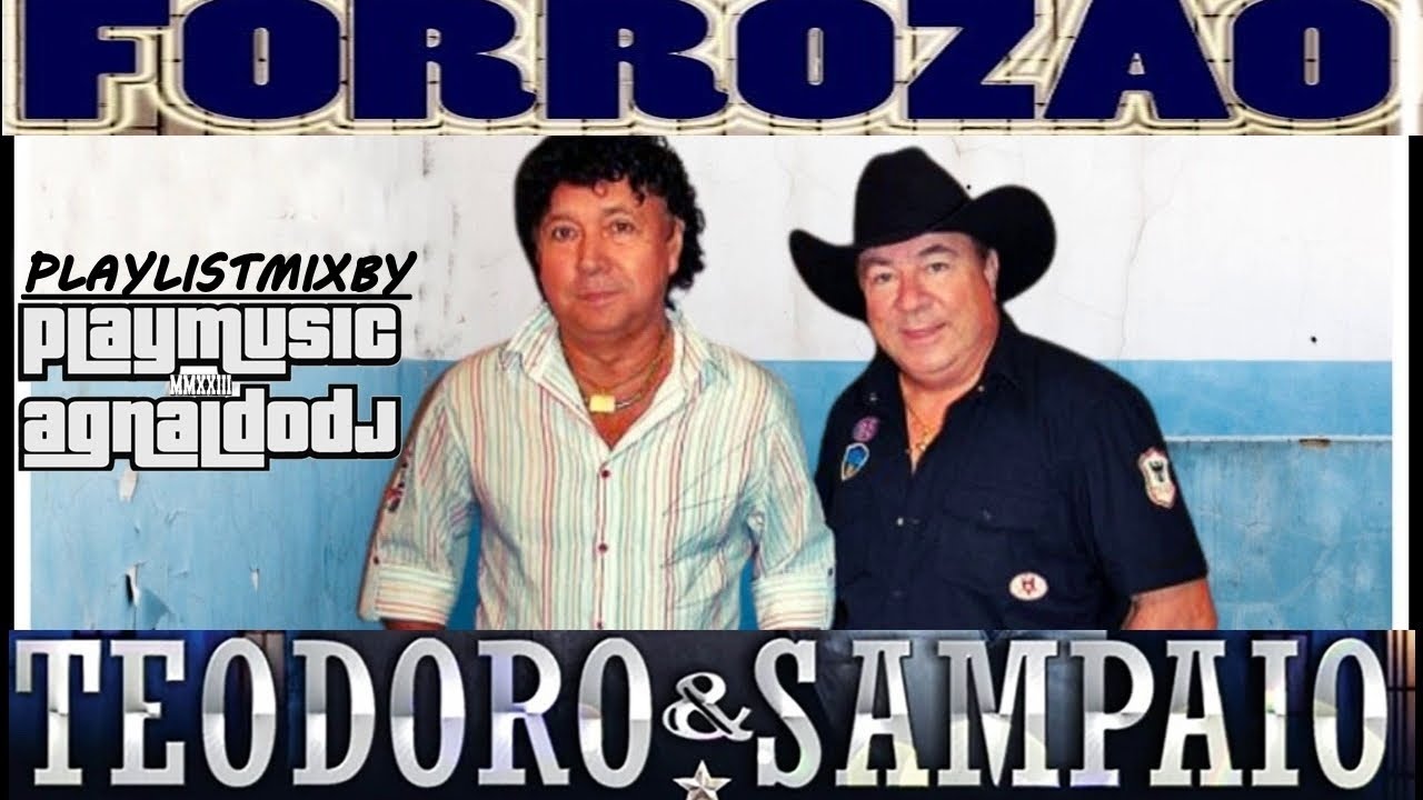 FORROZÃO TEODORO & SAMPAIO (mix Agnaldo Dj) - YouTube