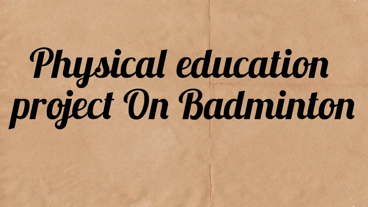 Project on Badminton| Physical education Project | Creative HH - YouTube