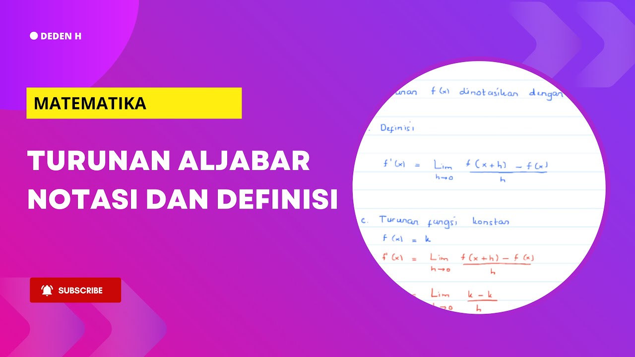 Turunan Fungsi Aljabar: Notasi dan Definisinya - YouTube