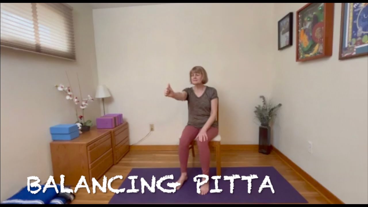Chair Yoga+: Pitta Balancing - YouTube