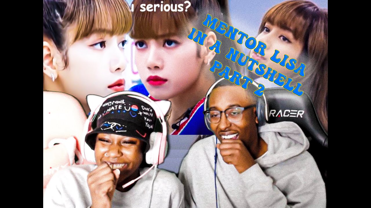 Mentor Lisa In A Nutshell Part 2 | Youth With You | REACTION | Kpop ...