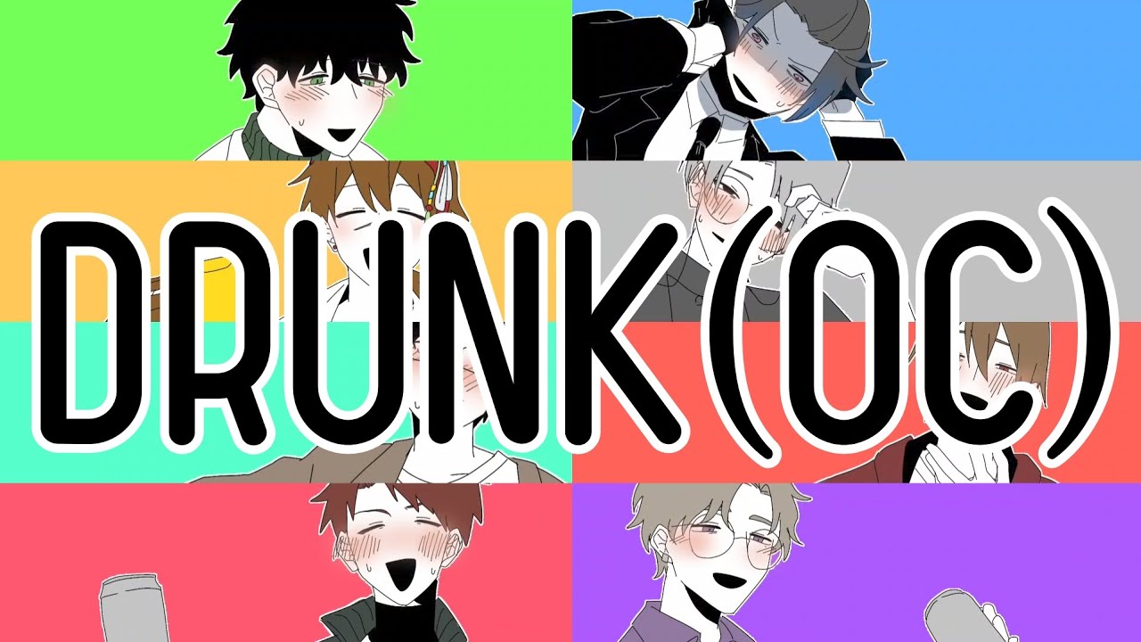 DRUNK meme【OC】 - YouTube