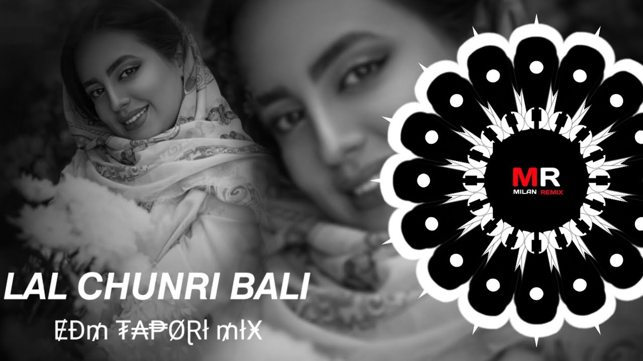 LAL CHUNRI BALI BINDI LAYA HE II EDM X TAPORI MIX II DJ BABA x DJ MILAN ...