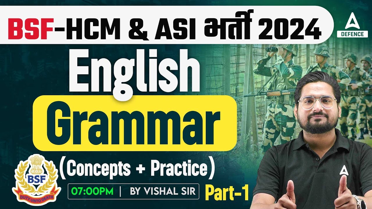 BSF - HCM & ASI भर्ती 2024 Classes | English - Grammar (Concepts ...
