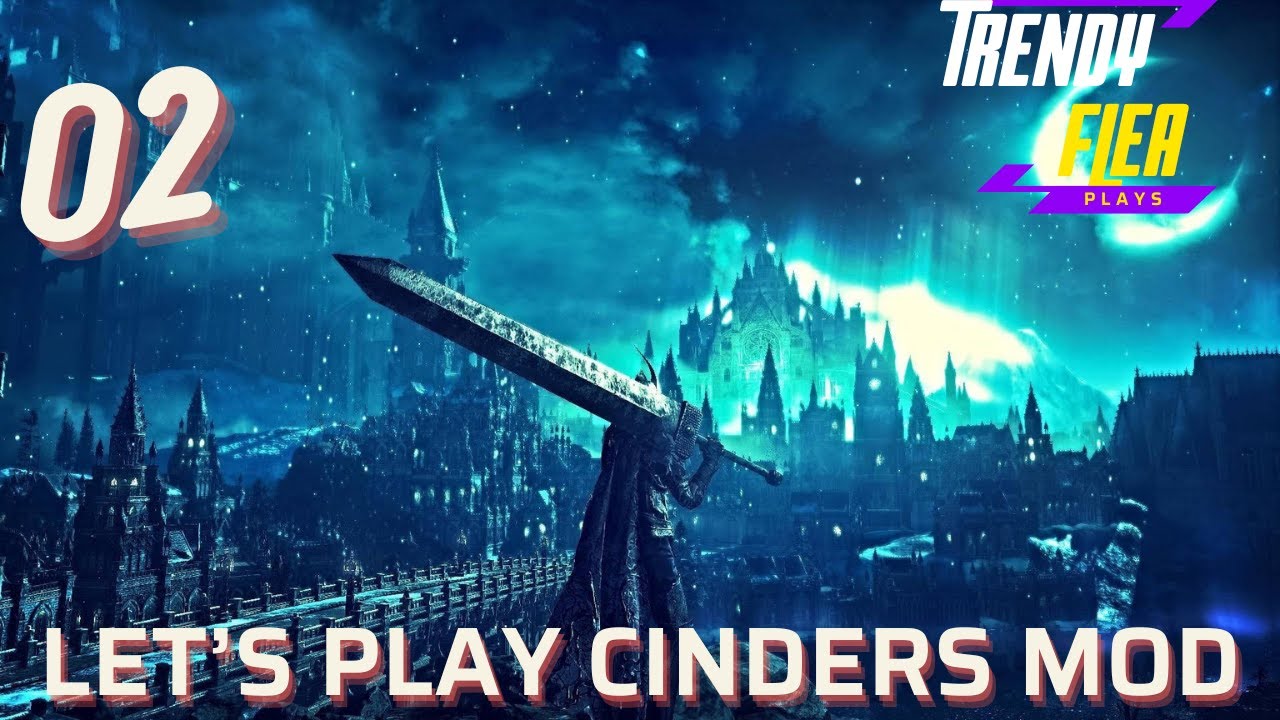 Dark Souls 3 Cinders Let's Play Part 2 - YouTube