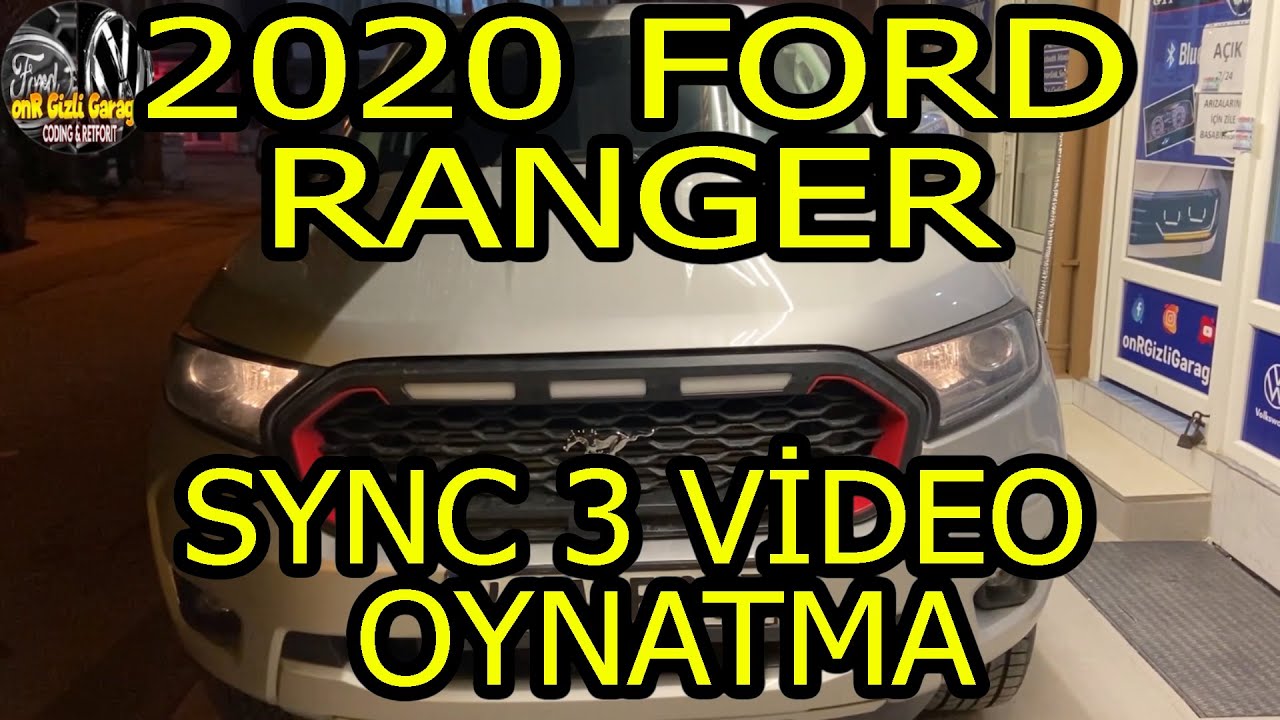 2020 FORD RANGER SYNC 3 VİDEO OYNATMA İŞLEMİ - YouTube
