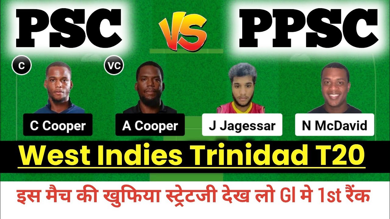 Psc vs Ppsc, Psc vs Ppsc Dream11 Team, psc vs ppsc dream11 team ...