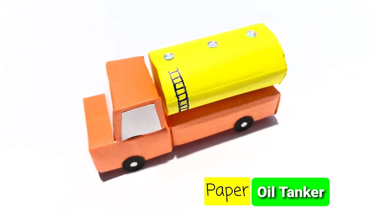 How To Make Paper Oil Tanker || Paper Oil Tanker || Paper craft ...