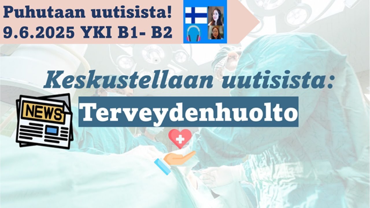 Puhutaan uutisista B1 B2 9.6.2025 | Learn Finnish by watching news ...