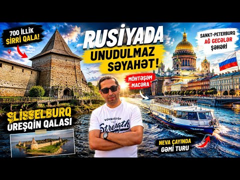 Peterburq Yaxınlığında Belə Yer Var İmiş Şlisselburq Rusiyanın Venesiyasını gəzdim Sankt-Peterburq