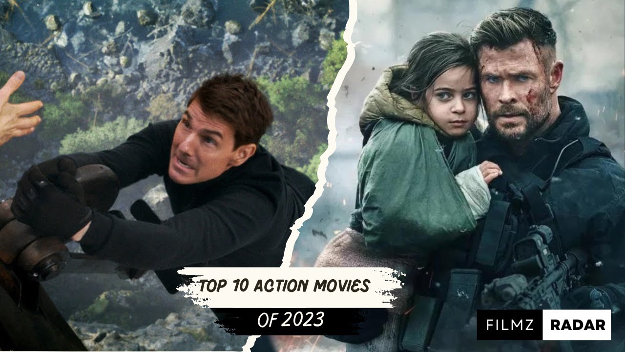 Top 10 Action Movies of 2023 - YouTube