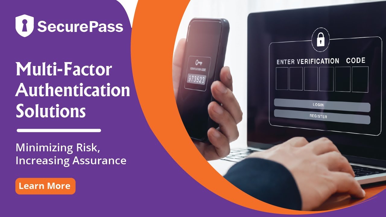 Multi-Factor Authentication Solutions (SecurePass MFA): Minimizing Risk, Increasing Assurance ...