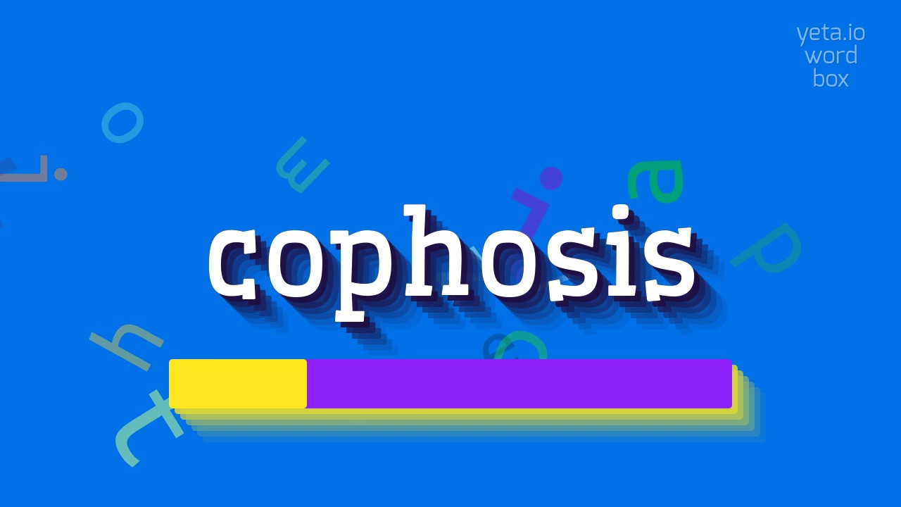 COPHOSIS - HOW TO PRONOUNCE IT? #cophosis - YouTube