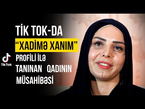 Xadiməlik edən bu xanımı geyiminə görə qınadılar.Xadimə xanımın geniş müsahibəsi (HƏYAT HEKAYƏSİ)