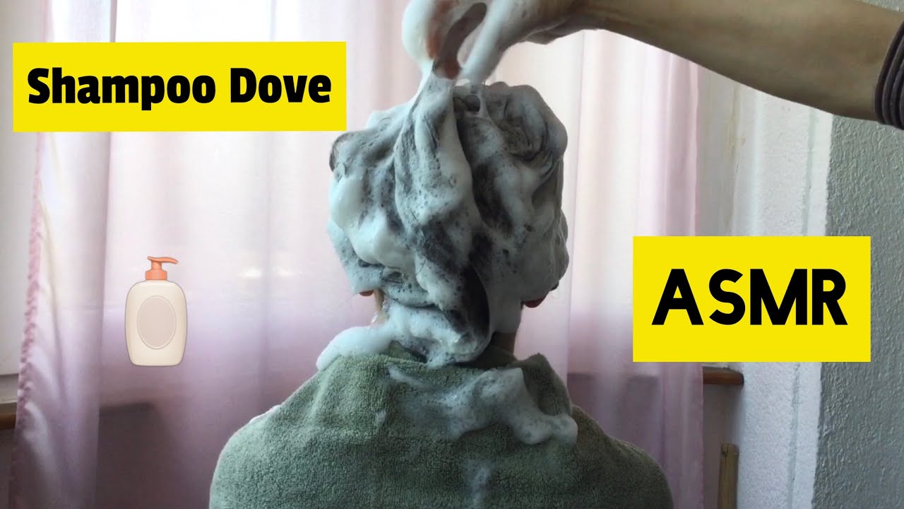 ASMR Dove Shampoo, Shampoo Hair w Foam, Scalp massage, Hair wash&Hair ...
