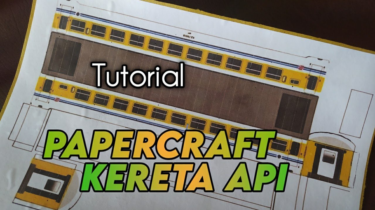 Tutorial Membuat Papercraft Kereta Api Low Budget - YouTube