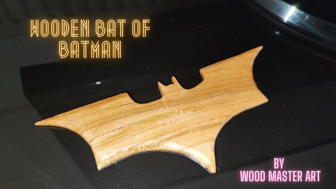 WOODEN BATMAN'S BAT l by WOOD MASTER ART - YouTube