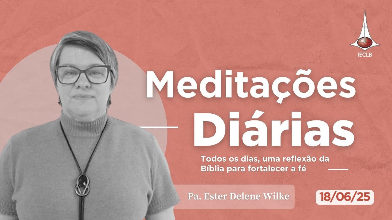 MEDITAÇÕES DIÁRIAS: Jeremias 15.16 e Atos 8.38-39 - 18 de junho | IECLB ...
