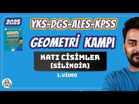 KATI CİSİMLER ( SİLİNDİR ) | 1.Video | 2025 YKS - DGS - KPSS - ALES  - AYT GEOMETRİ