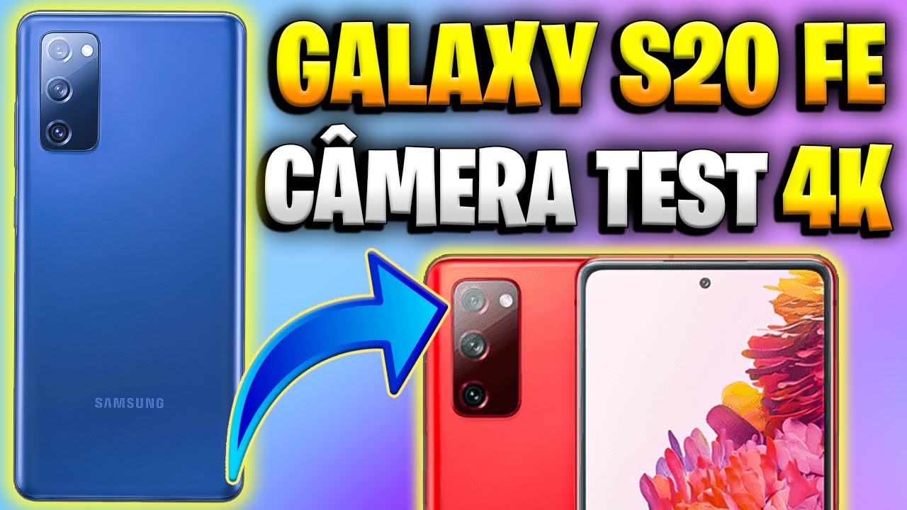GALAXY S20 FE SNAPDRAGON 865 - TESTE DE CÂMERAS EM 4K A 60FPS! SAMSUNG ...