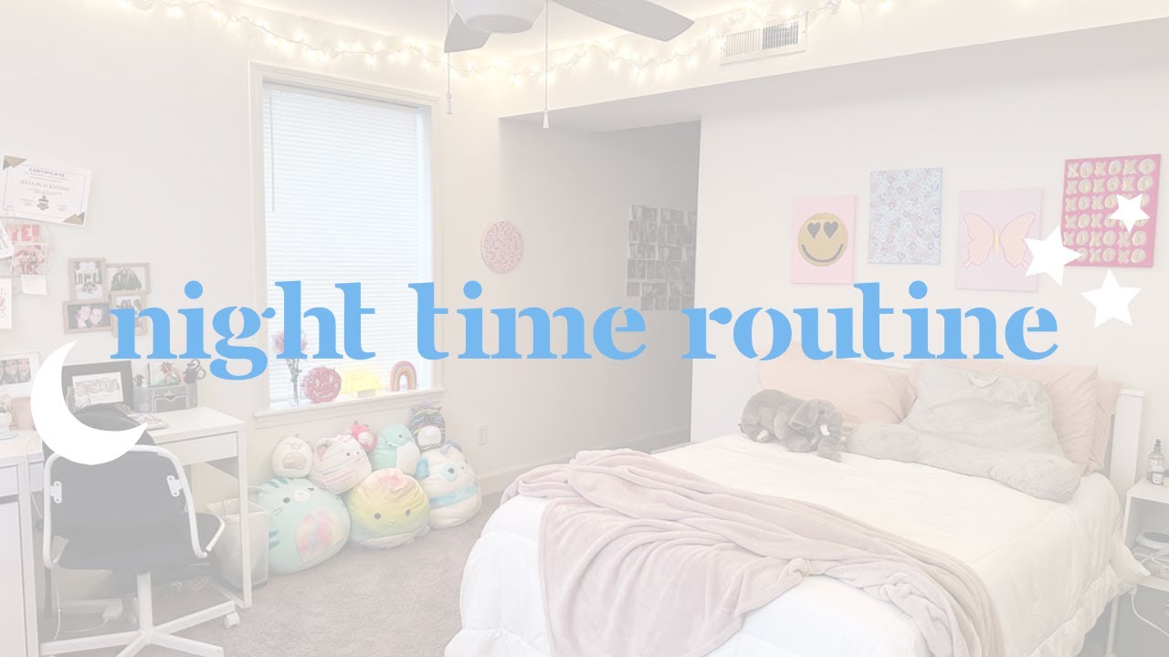 COLLEGE NIGHT TIME ROUTINE - YouTube