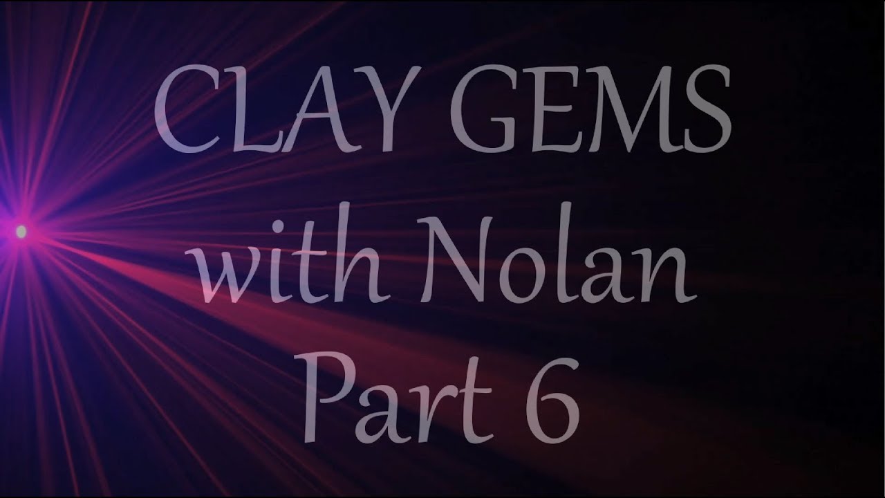 Clay Gem #6 with Nolan Windholtz - YouTube