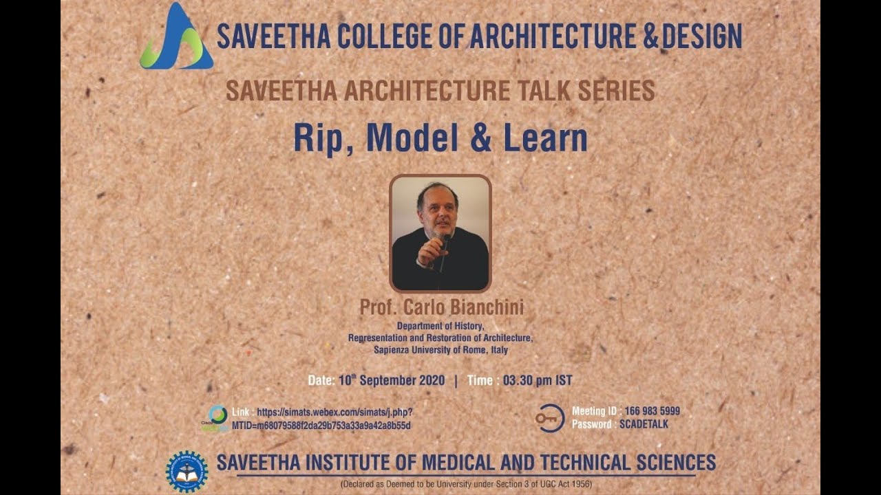 B.Arch Talk Series 05 | Rip, Model & Learn | Saveetha College of ...
