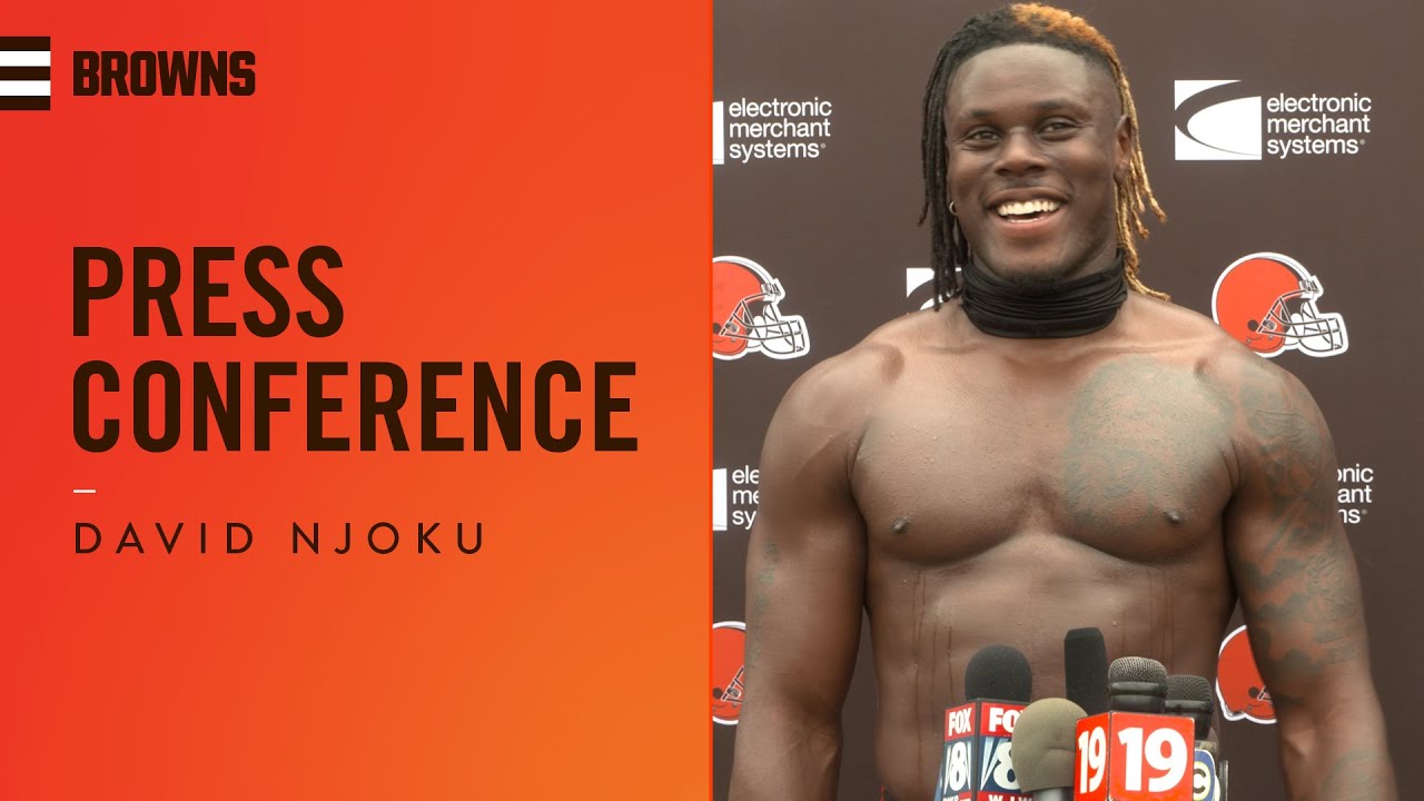 David Njoku: "I believe we put in the correct work everyday in camp ...