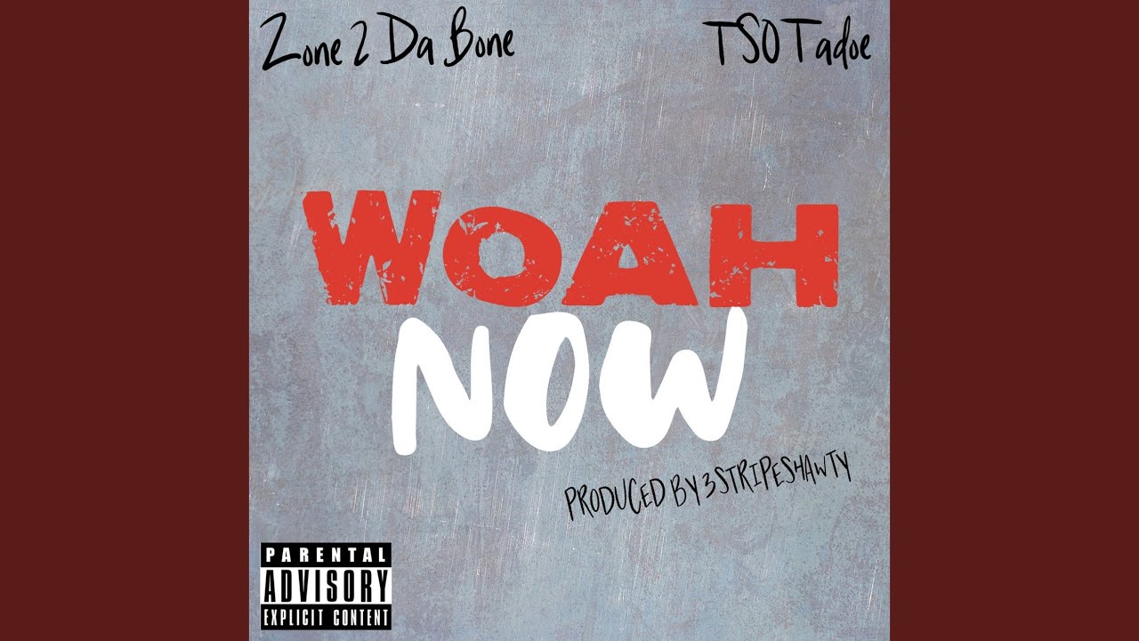 Woah Now - YouTube