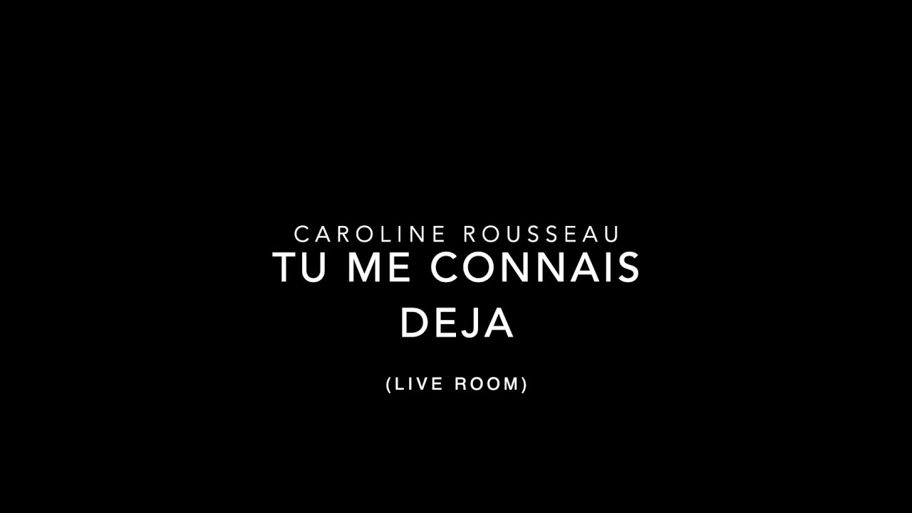 Caroline Rousseau - Tu Me Connais Déja (audio demo) - YouTube