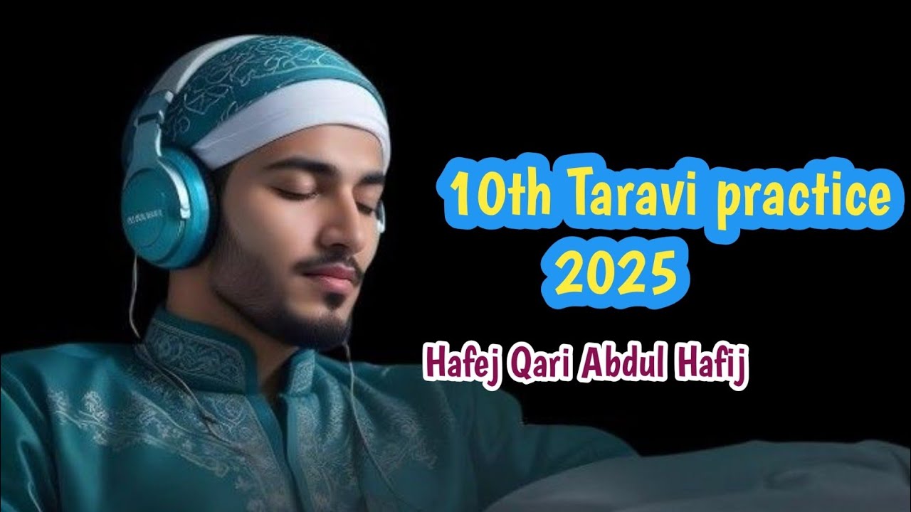 10 th Taravi salat practice with beautiful Quran recitation.Hafej Qari ...