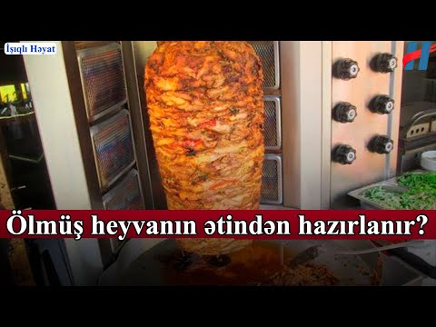 Bakıda 1 manata dönər satılır - Ölmüş heyvanın ətindən hazırlanır?