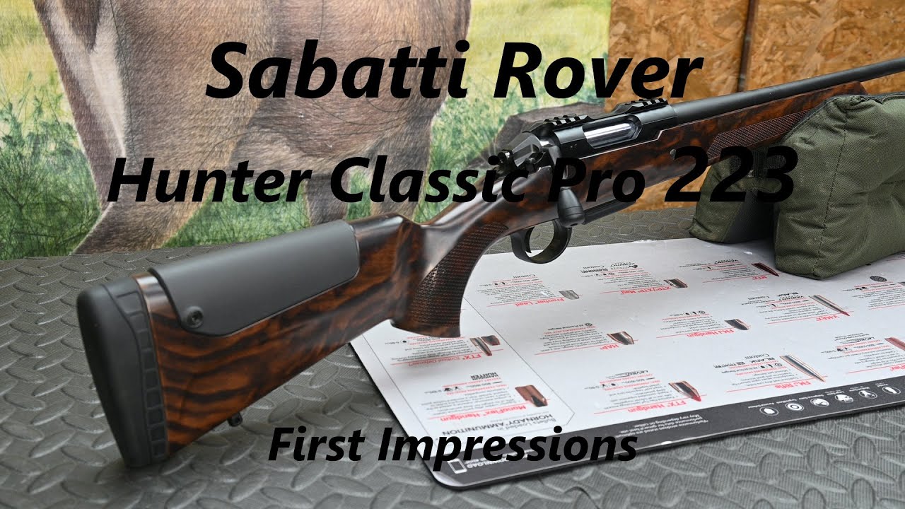Sabatti Rover Hunter Classic Pro in 223, First Impressions - YouTube