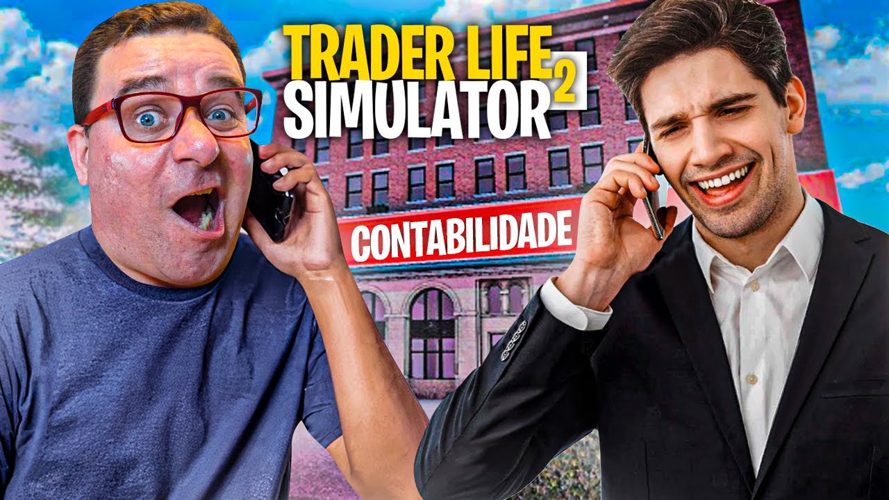 LIGUEI AO MEU CONTABILISTA | TRADER LIFE SIMULATOR 2 #11 - YouTube