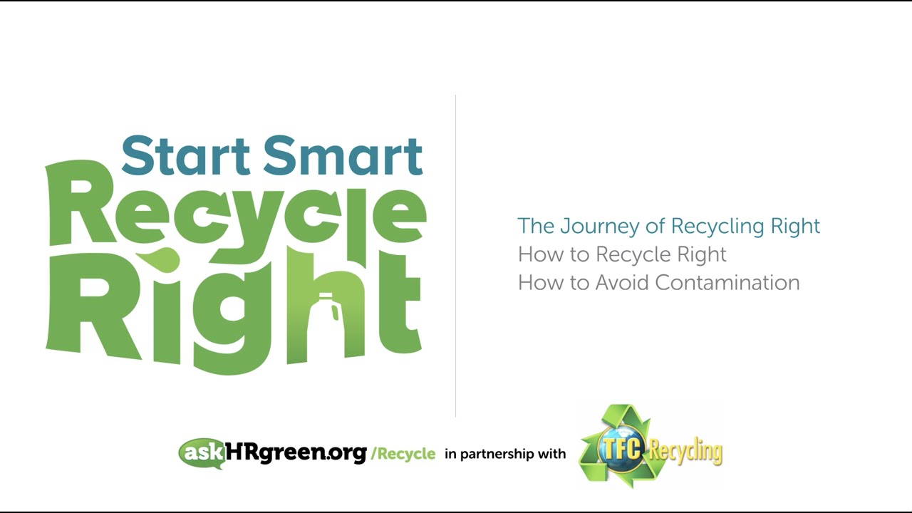 askHRgreen.org in partnership with TFC Recycling • Recycle Right ...