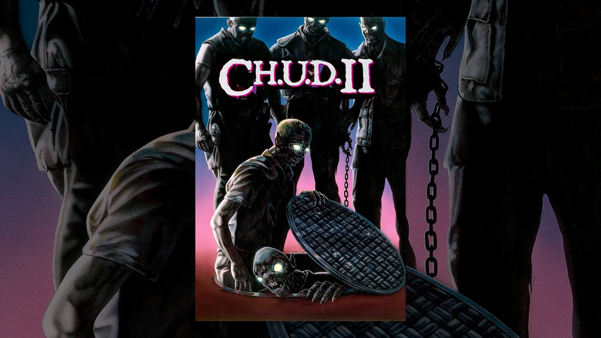 C.H.U.D. II: Bud the Chud - YouTube