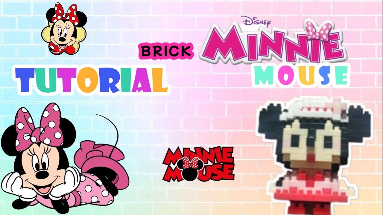 TUTORIAL BUILD BRICK MINNIE MOUSE 💝💝💝 - YouTube