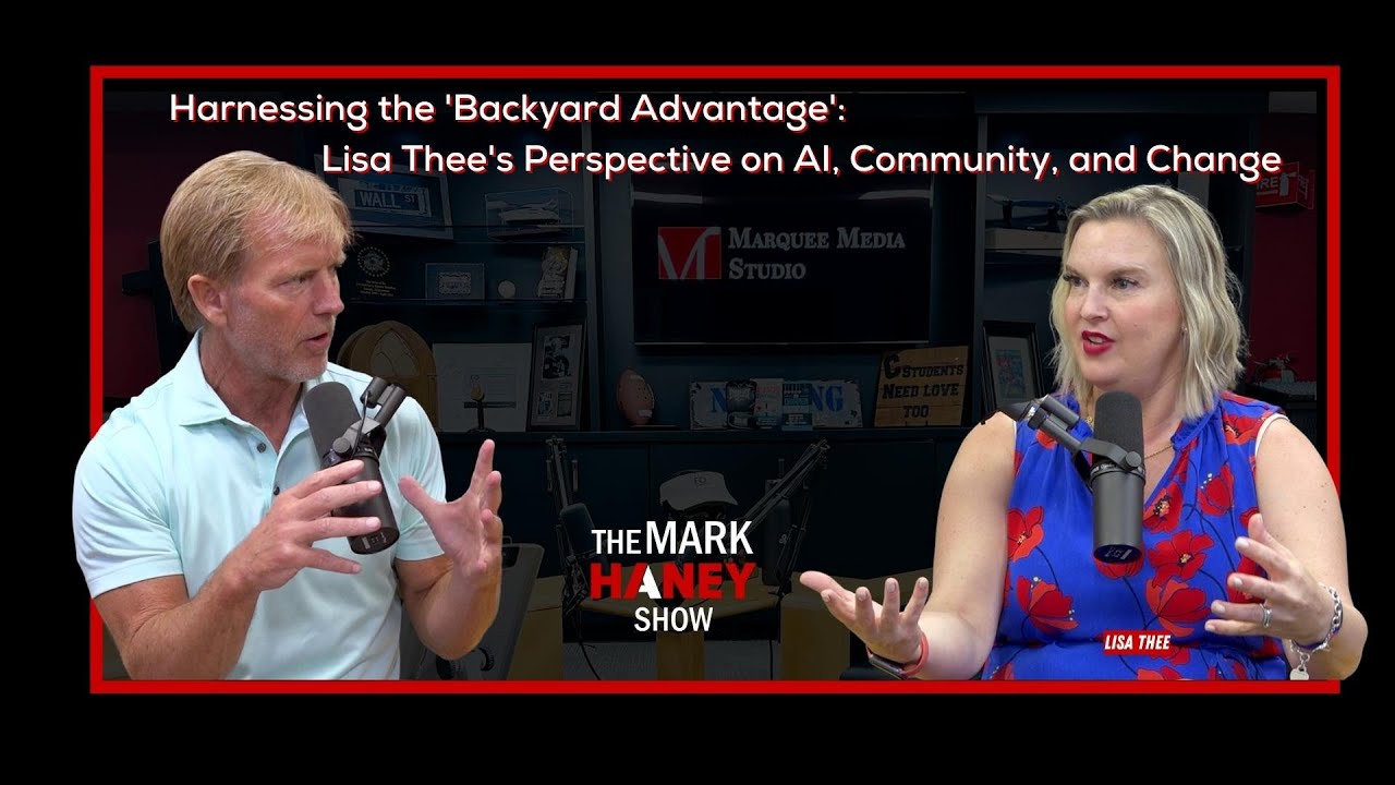 Harnessing the 'Backyard Advantage': Lisa Thee's Perspective on AI ...