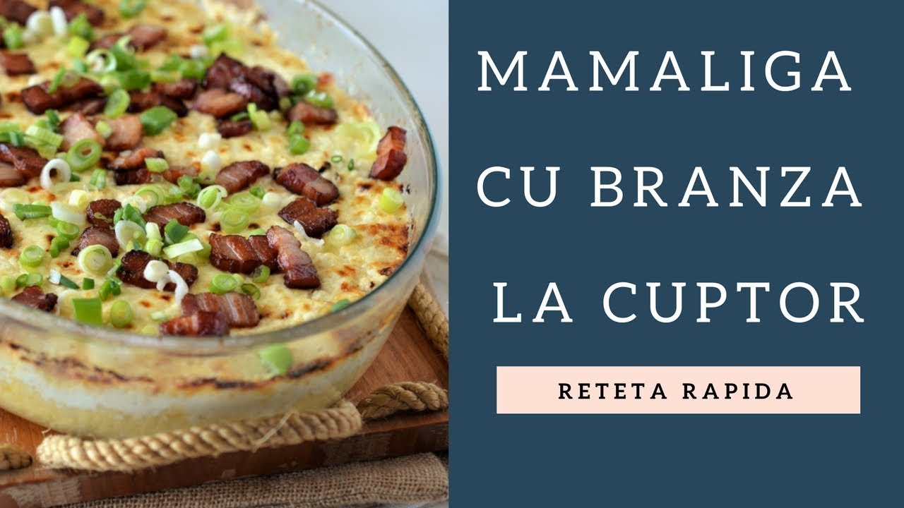 Mamaliga cu branza la cuptor (Mamaliga rapida) - YouTube