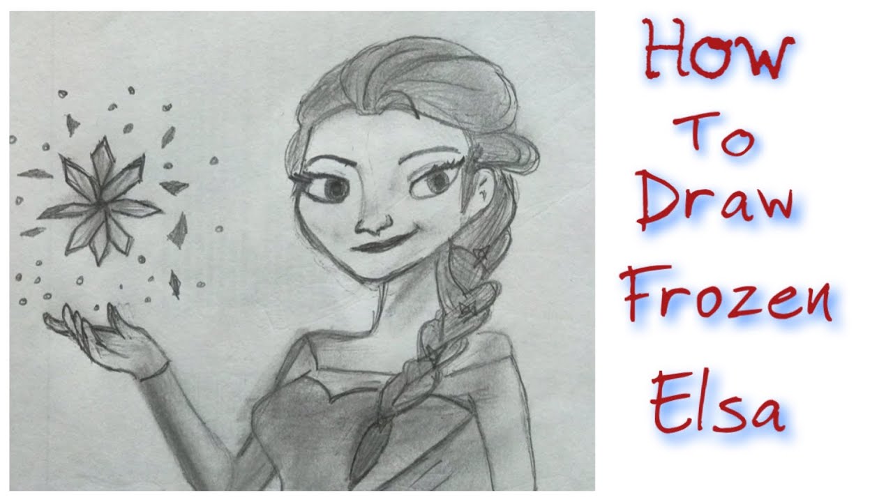 How to Draw Elsa from Frozen | Step by Step tutorial | Pencil sketch ...
