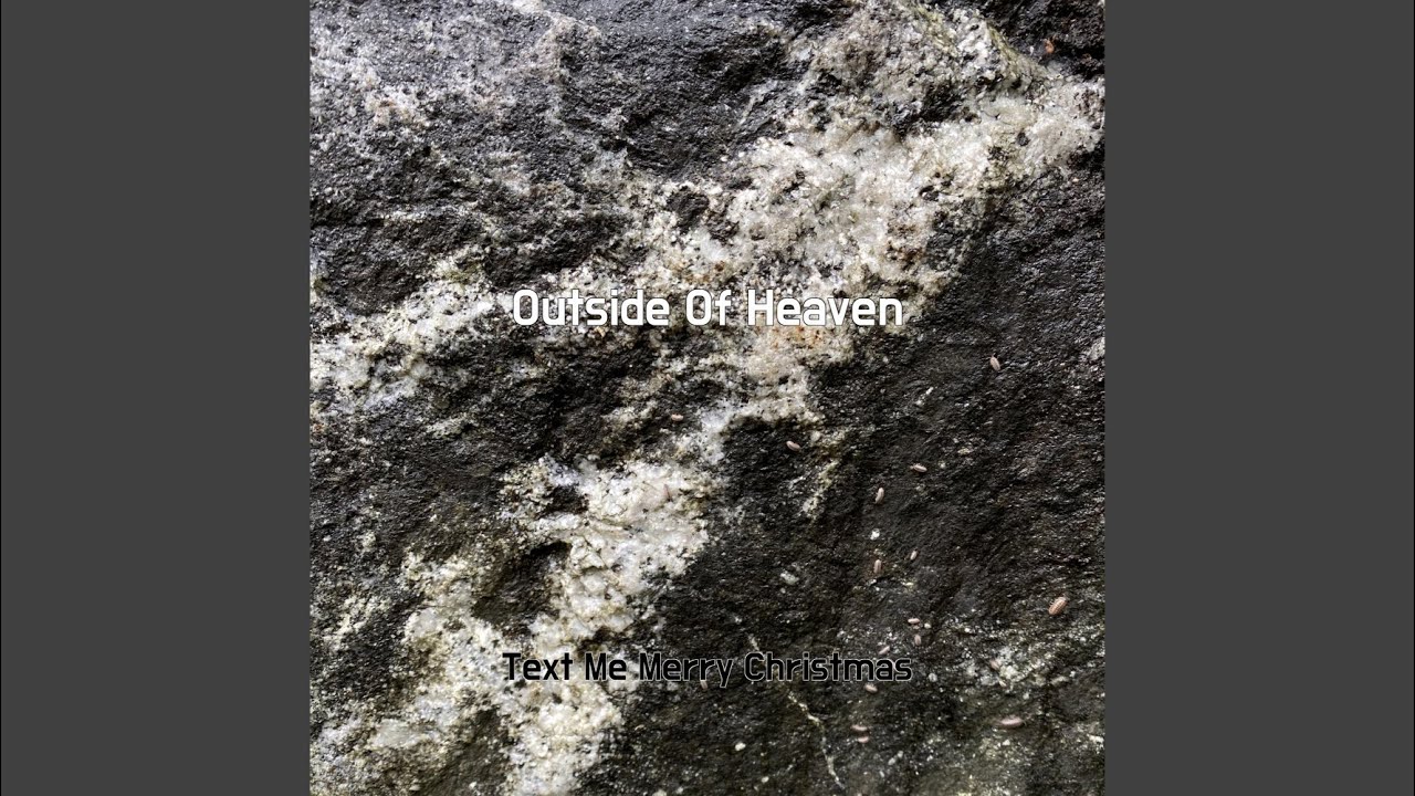 Outside Of Heaven - YouTube