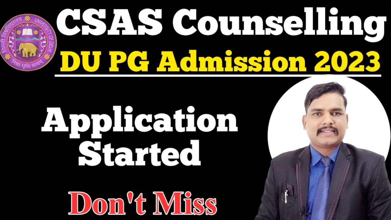 CSAS Counselling Procedure 2023 | CSAS Counselling 2023 | DU PG ...