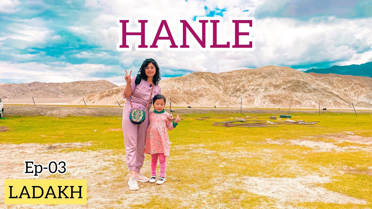 A day in Hanle village Ladakh | Hidden Paradise | Ep- 03 - YouTube