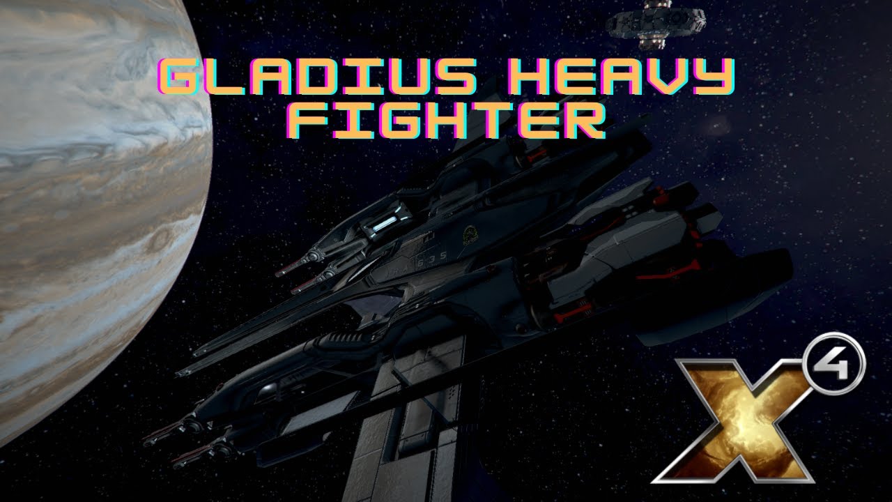 X4 Cradle of Humanity - Gladius Heavy Fighter - YouTube