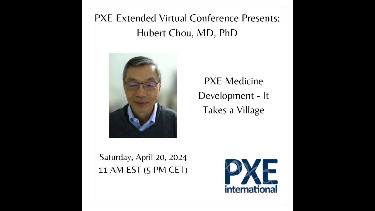 PXE Medicine Development - It Takes a Village - 2024 PXE Extended ...