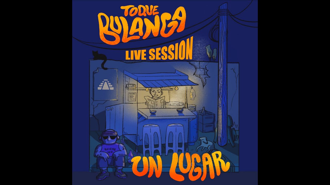Toque Bulanga FT Viri Roots - Un Lugar (LIVE SESSION) #Bulla #cdmx # ...